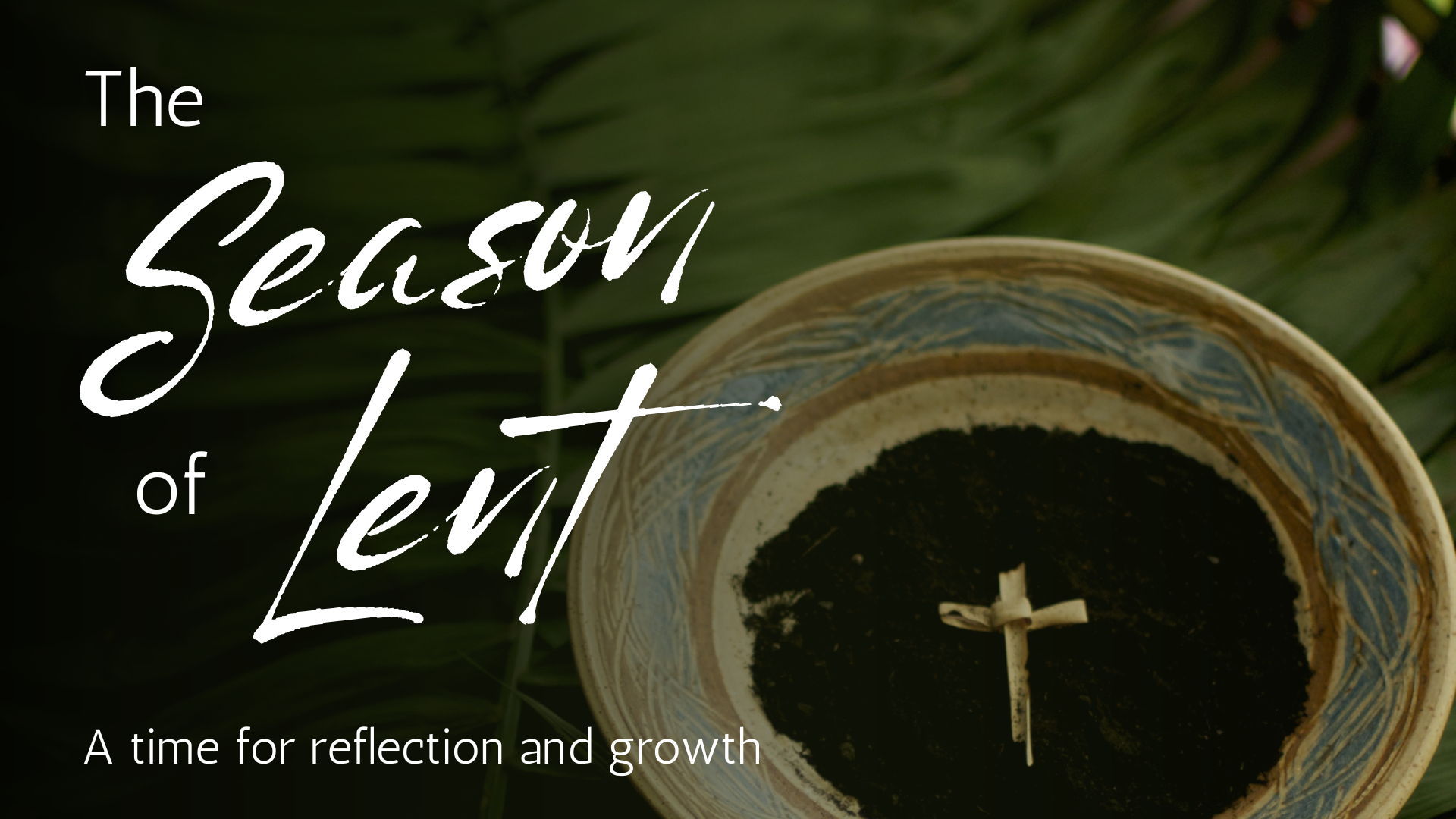 Understanding Lent: A time for reflection and growth - School District ...